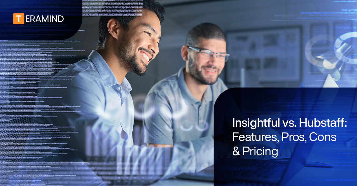 Insightful vs. Hubstaff: Features, Pros, Cons & Pricing