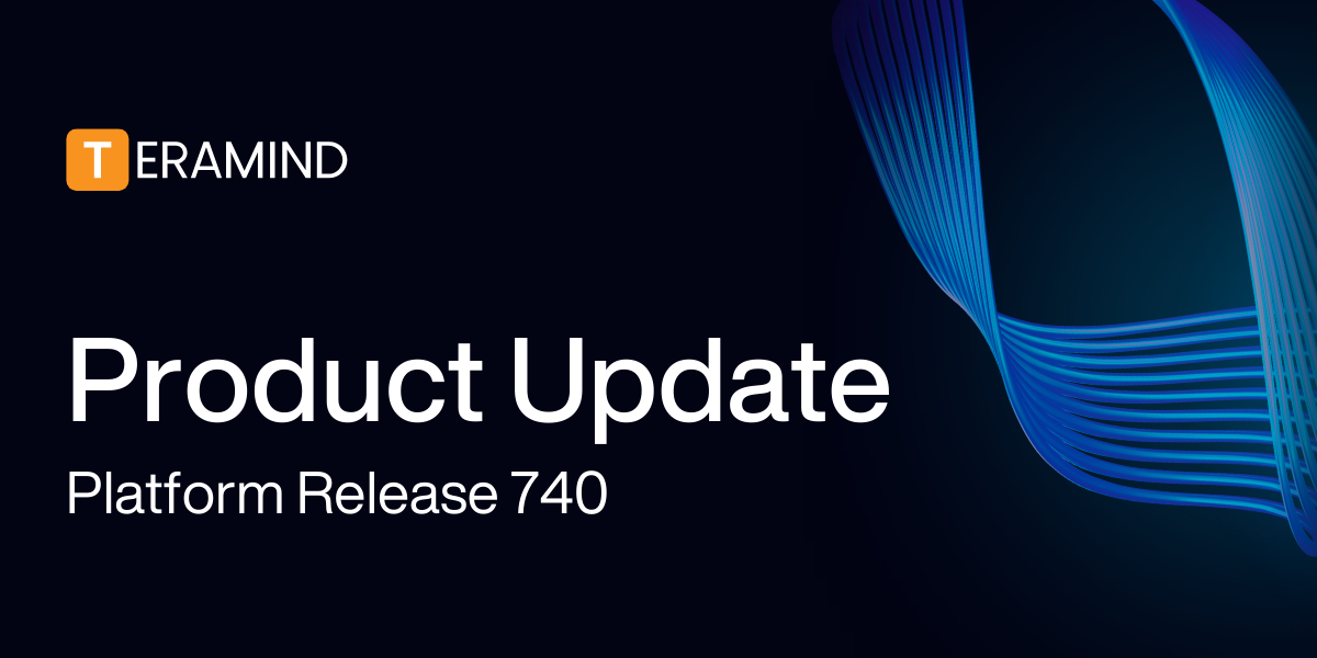 Platform Release 740 - Teramind Blog | Content For Business