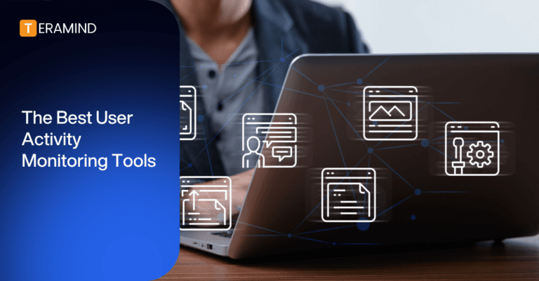 The 12 Best User Activity Monitoring (UAM) Tools in 2026