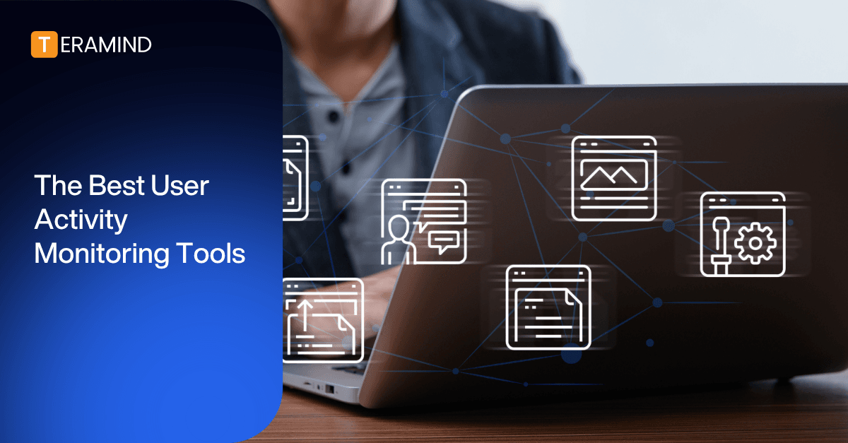 The 12 Best User Activity Monitoring (UAM) Tools in 2026