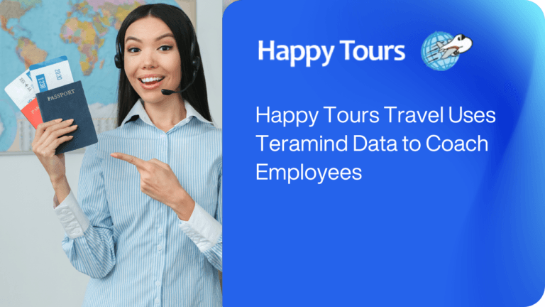 How Happy Tours Travel Uses Teramind Data to Coach Employees