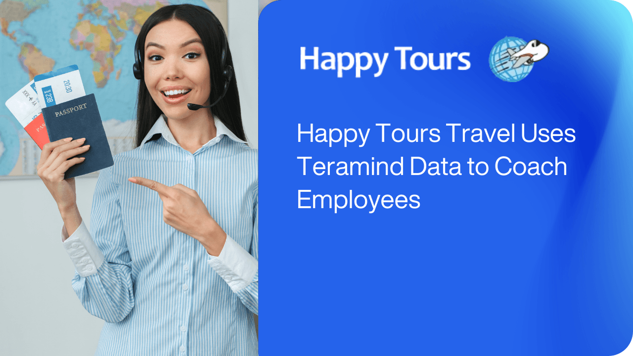 How Happy Tours Travel Uses Teramind Data to Coach Employees